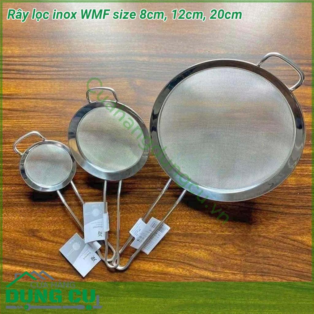 Rây lọc inox WMF size 8cm 12cm 20cm